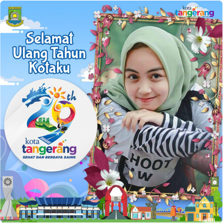 Twibbonize Dirgahayu Kota Tangerang ke-29, Rekomendasi Tahun 2022