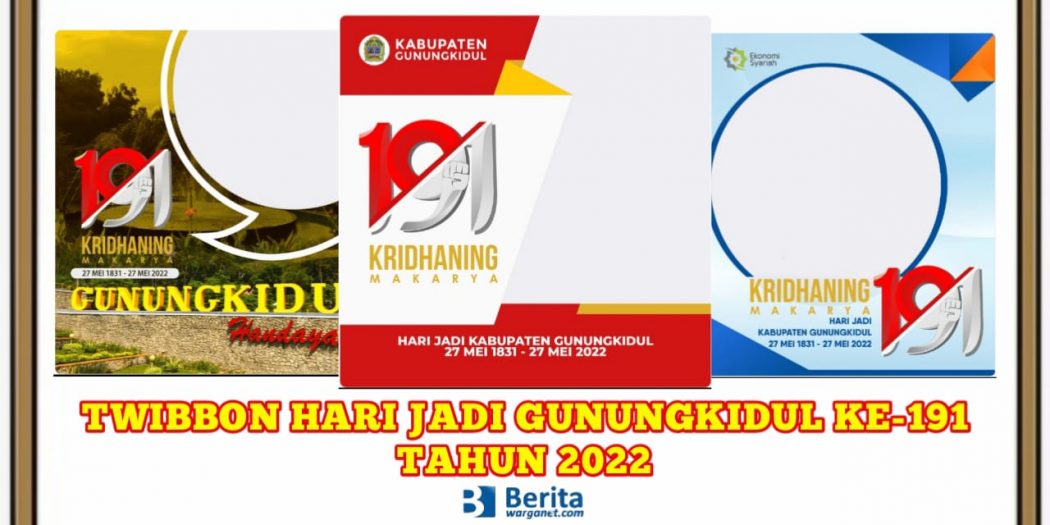 Link Twibbon Hari Jadi Gunungkidul 2022 ke-191 Tahun, Klik Disini