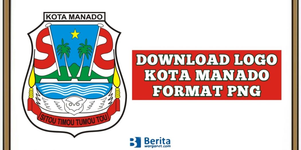 Logo Kota Manado PNG, Download Gambar HD - Berita Warganet