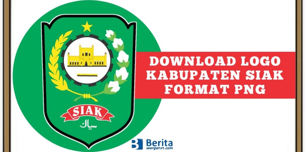 Logo Kabupaten Siak PNG Download Lambang Gratis - Berita Warganet