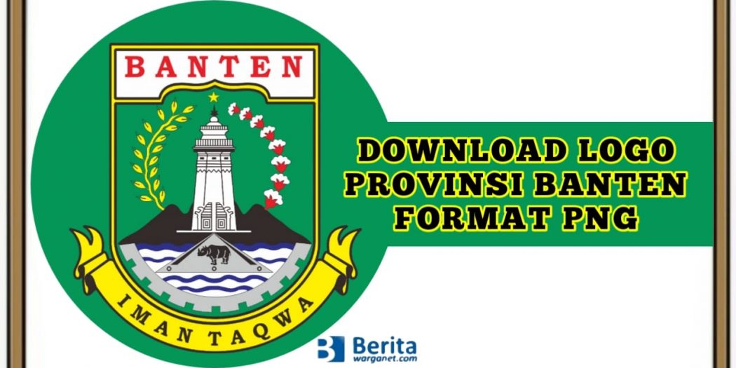 Logo Provinsi Banten PNG Download Lambang Gratis - Berita Warganet