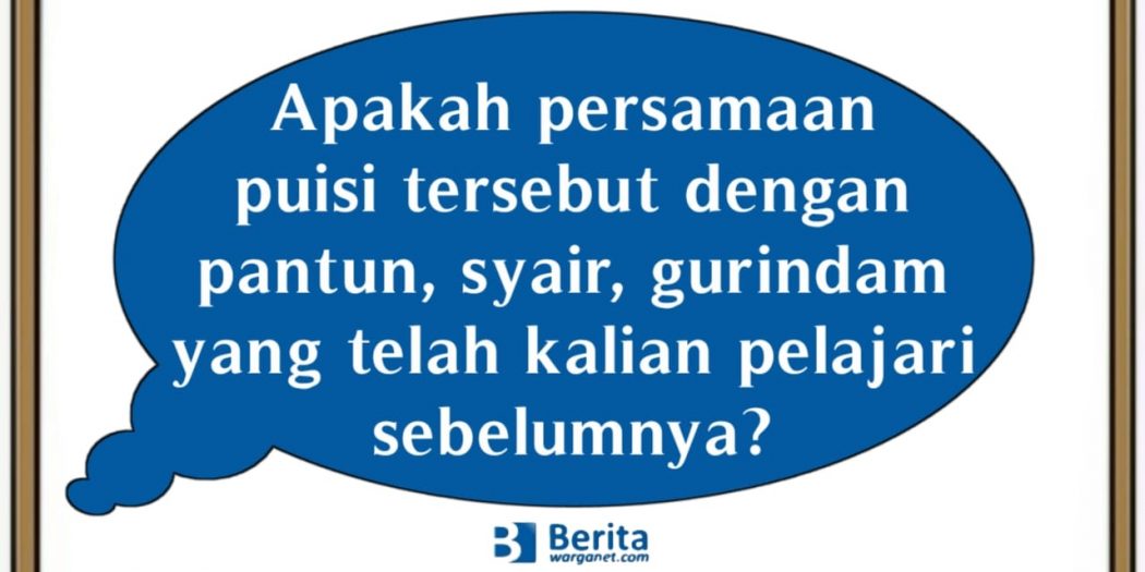 Kunci Jawaban Kegiatan 3 Mengidentifikasi Isi dan Unsur Puisi Rakyat ...